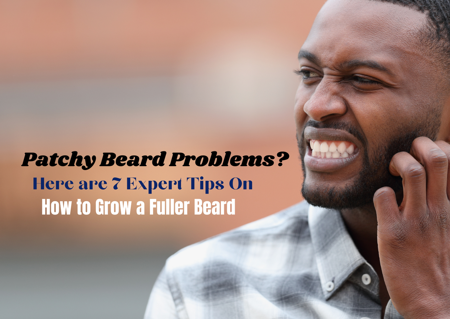 Here are 7 Expert Tips on How to Grow a Fuller Beard – Cole Skincare ...